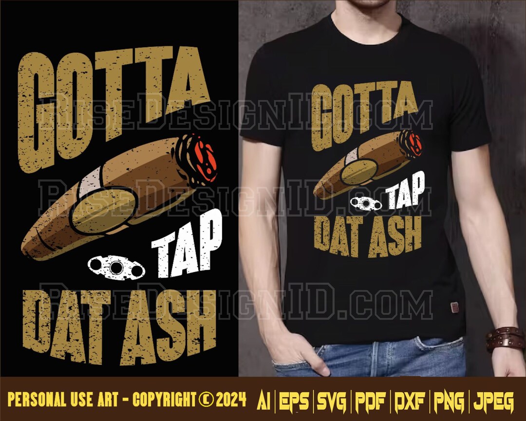 Gentlemen Gotta Tap Dat Ash Digital Download - Etsy