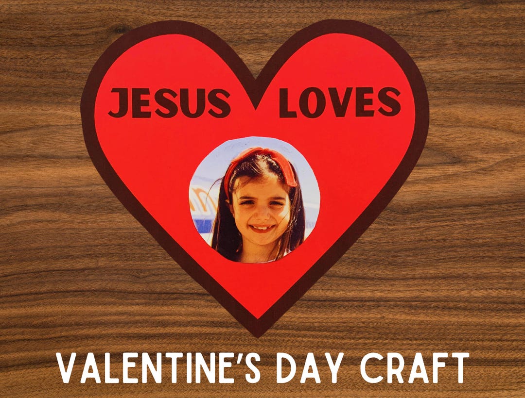 Valentine’s Day Bible Craft, Christian Preschool Sunday School Craft ...