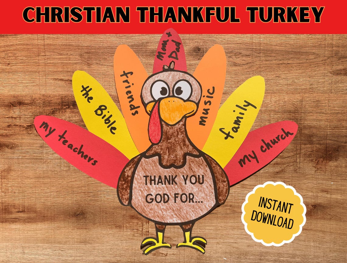 Christian Thanksgiving Printable, Give Thanks to God Turkey Craft ...