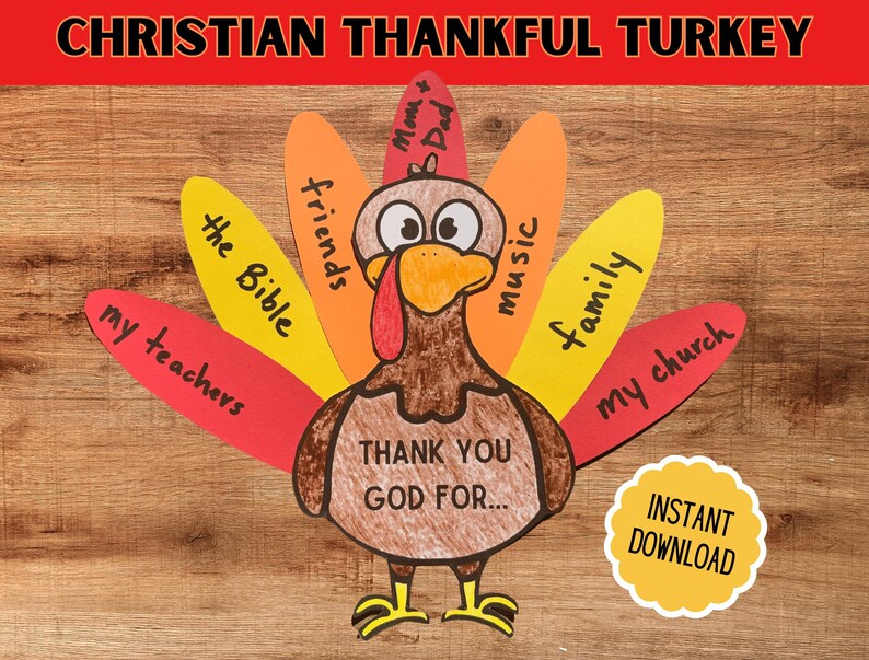 Christian Thanksgiving Printable, Give Thanks to God Turkey Craft ...