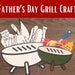Father's Day Craft for Kids, All About My Dad Grill Craft, Printable ...