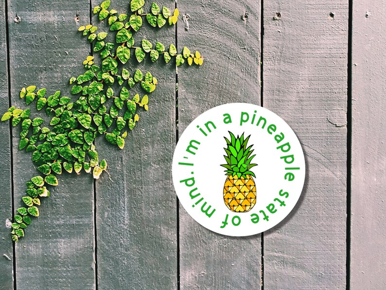 Pineapple Decal, Pineapple State of Mind Sticker, Pineapple Sticker ...