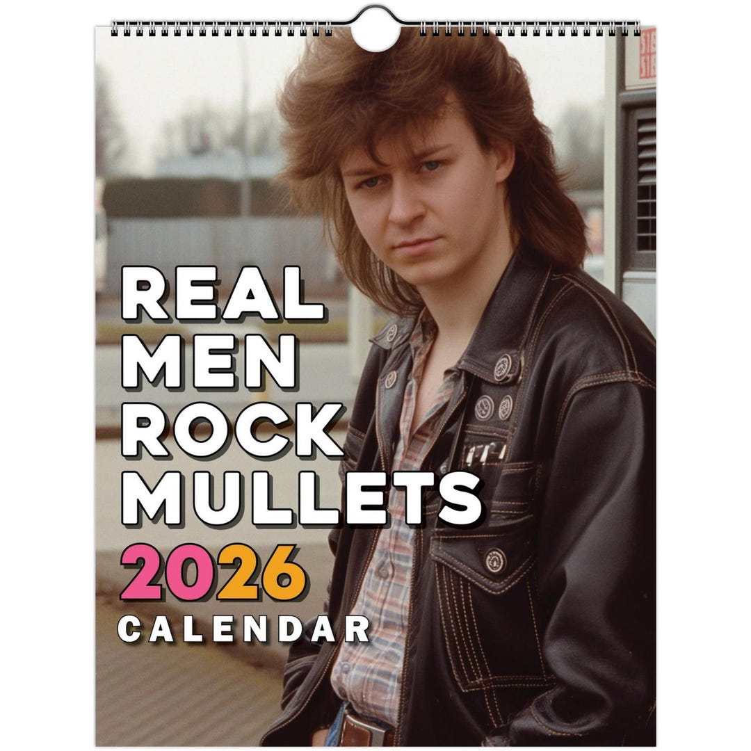 Men With Mullets 2026 Wall Calendar, Funny Calendar, 2026 Monthly ...