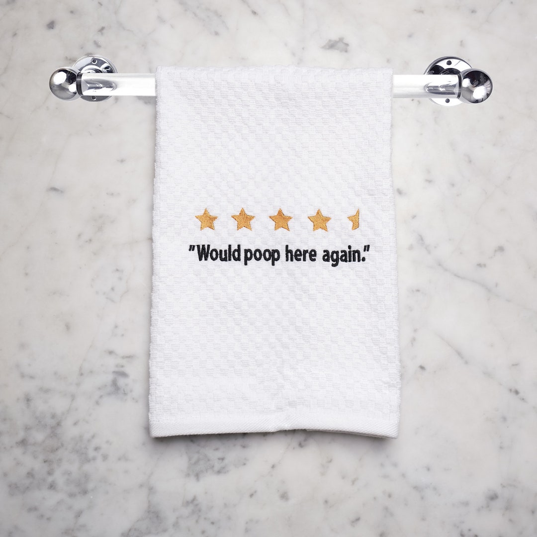 Would Poop Here Again Hand Towel, Funny Hand Towel, Gag Gift, Tea Towel ...