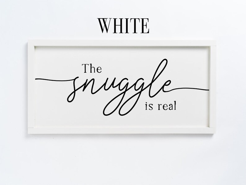 The Snuggle is Real, Cozy Bedroom Sign - Etsy