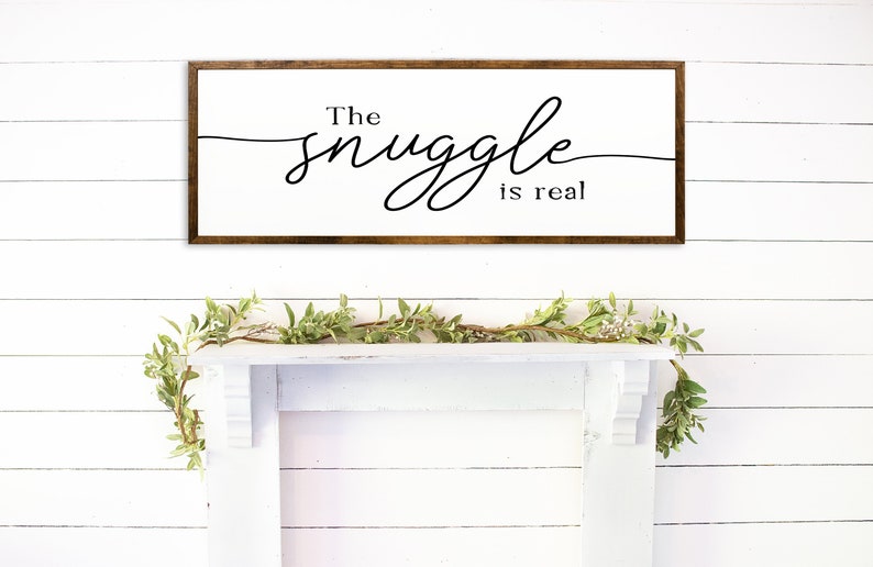 The Snuggle is Real, Cozy Bedroom Sign - Etsy