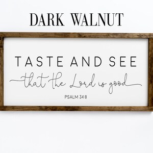 Taste and See the Lord is Good, Psalm 34 8 Wooden Sign - Etsy