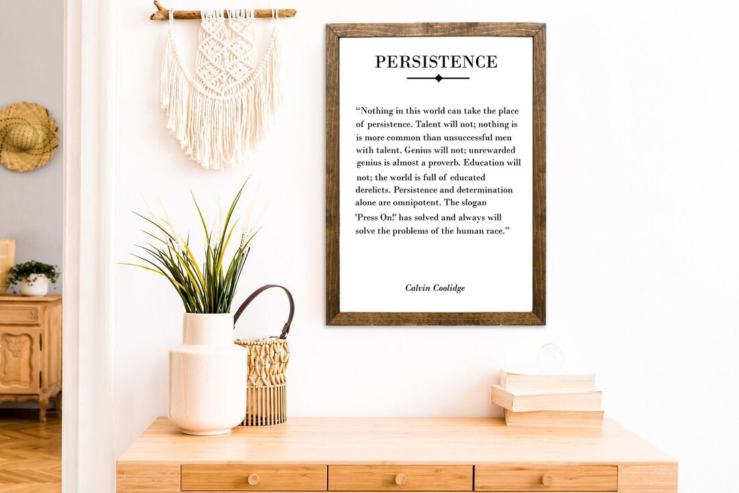 Persistence Quote, Press On, Inspirational Motivational Quote, Book ...