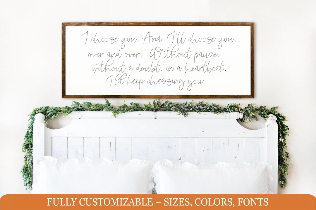 I Choose You Over and Over Sign | Romantic Wedding & Anniversary Decor ...