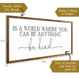 In a World Where You Can Be Anything Be Kind - Motivational Sign - Be ...