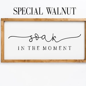 Soak in the Moment Sign – Relaxing Bathroom Decor – Rustic Minimalist ...