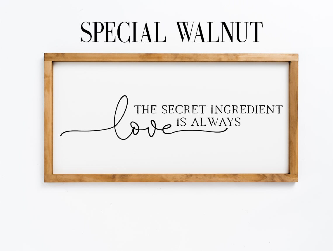 The Secret Ingredient is Always Love Sign Kitchen Sign - Etsy
