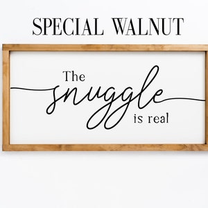 The Snuggle is Real, Cozy Bedroom Sign - Etsy