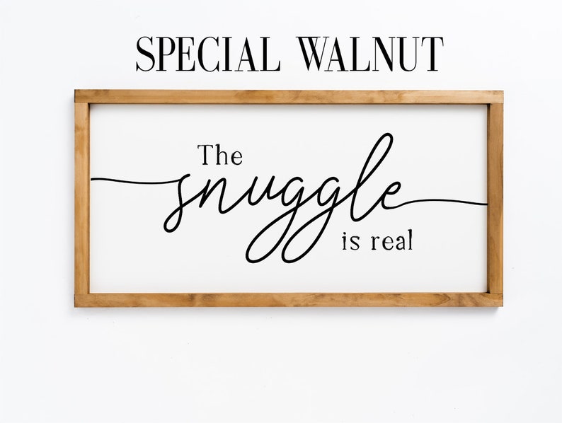 The Snuggle is Real, Cozy Bedroom Sign - Etsy