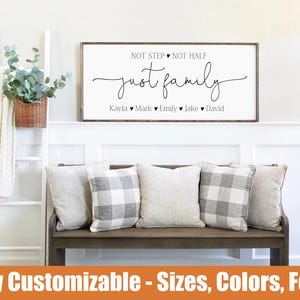 Not Step Not Half We Are Just Family Wood Sign | Personalized Family ...