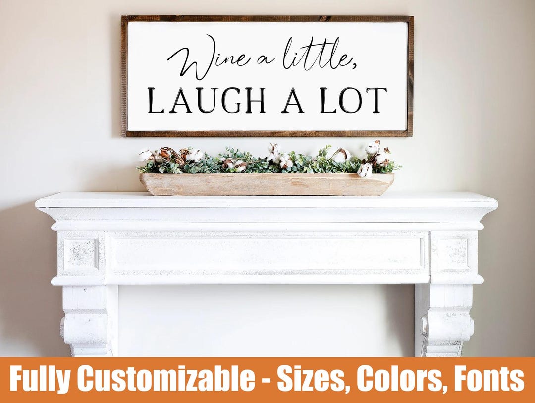 Wine a Little Laugh a Lot, Farmhouse Kitchen Wooden Sign - Etsy