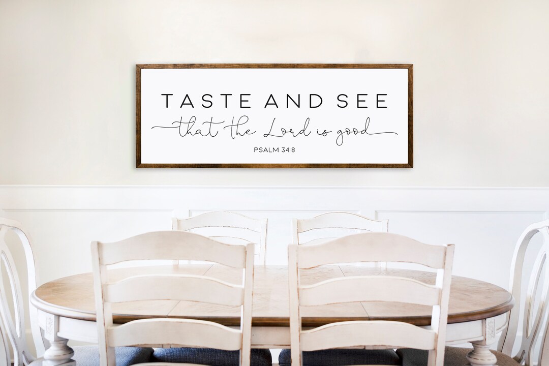 Taste and See the Lord is Good, Psalm 34 8 Wooden Sign - Etsy
