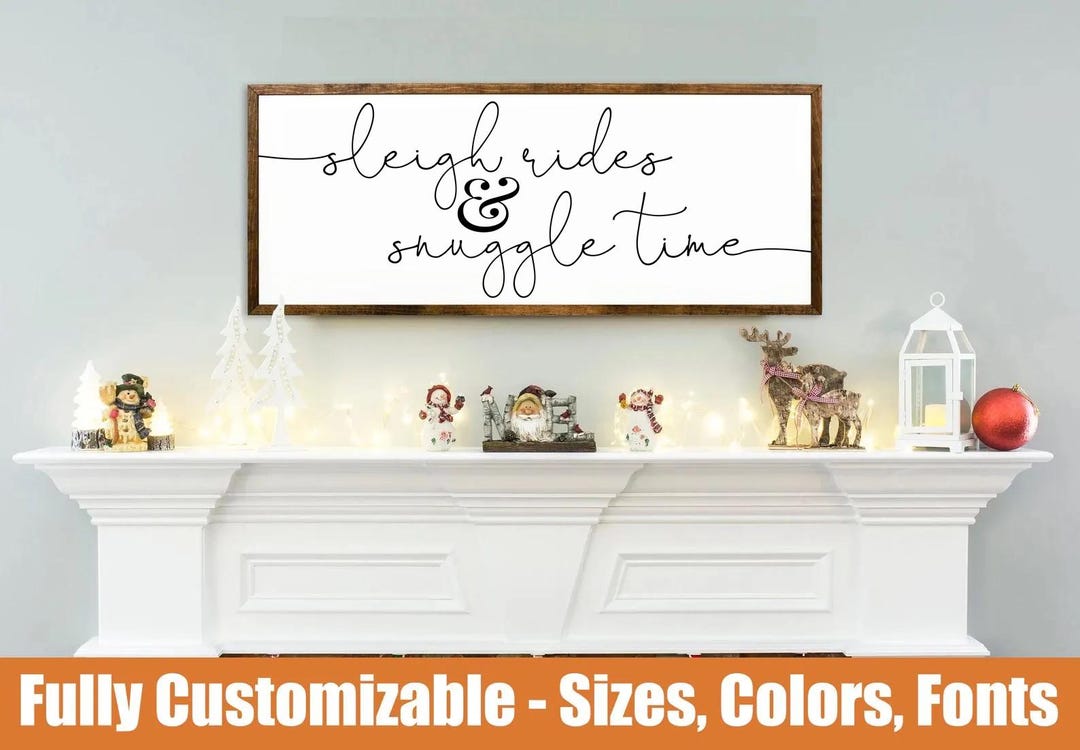Sleigh Rides & Snuggle Time, Winter Farmhouse Mantel Sign - Etsy