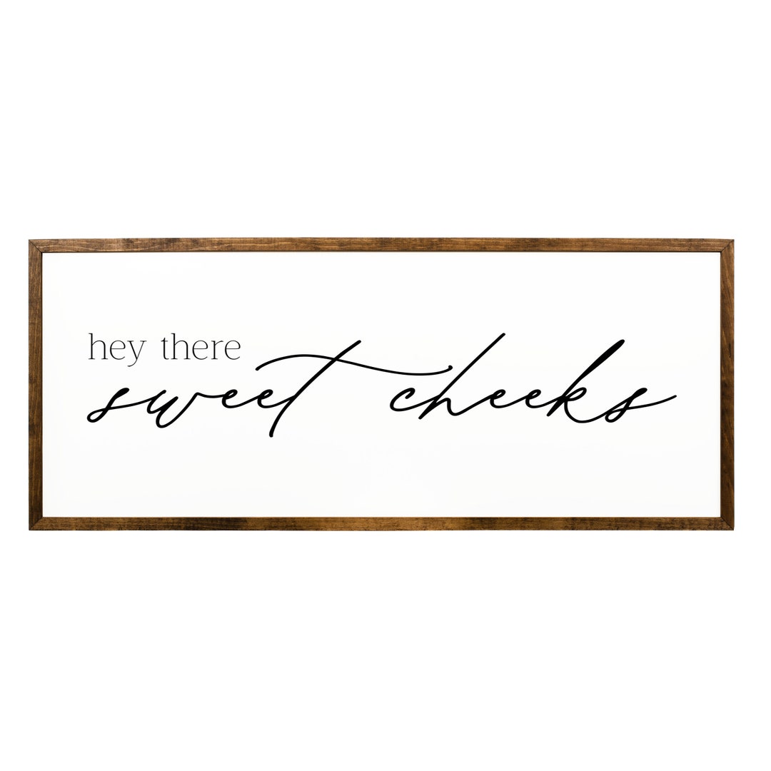 Hey There Sweet Cheeks Wooden Sign – Funny Bathroom Decor – Rustic ...