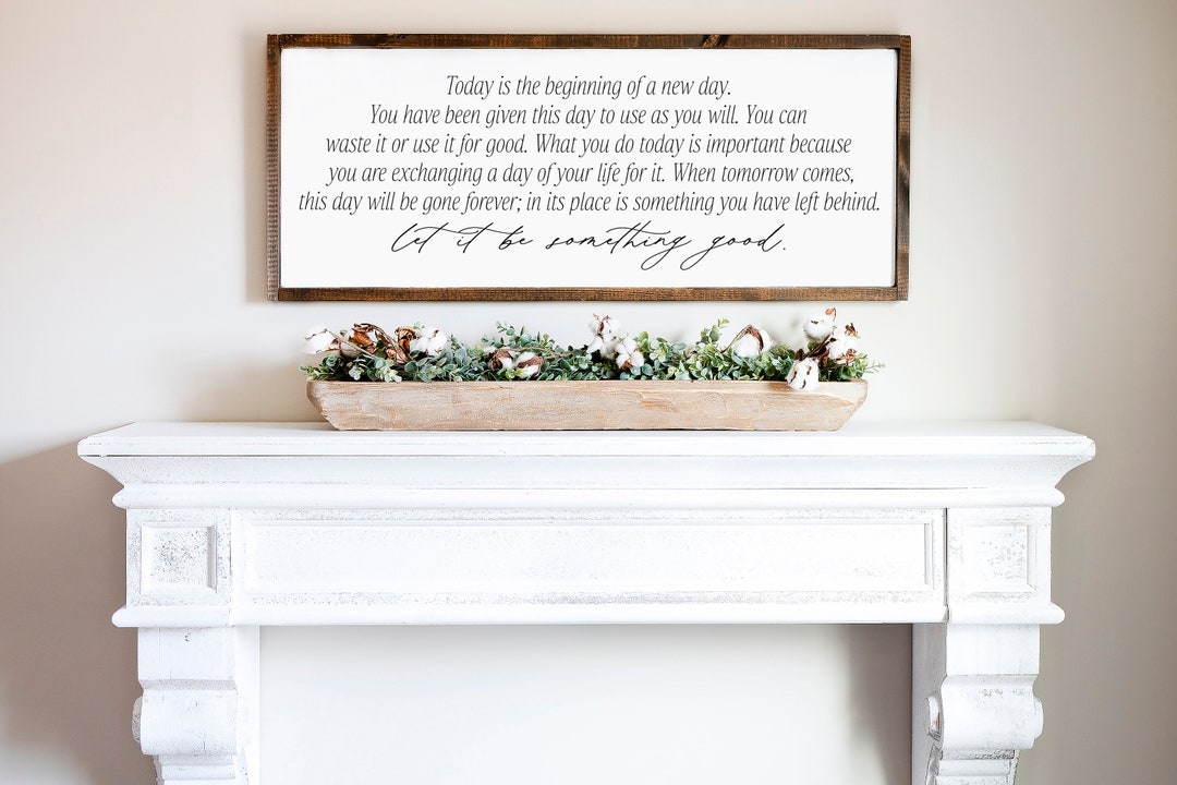 Today is the Beginning of a New Day Sign | Inspirational Signs | Home ...