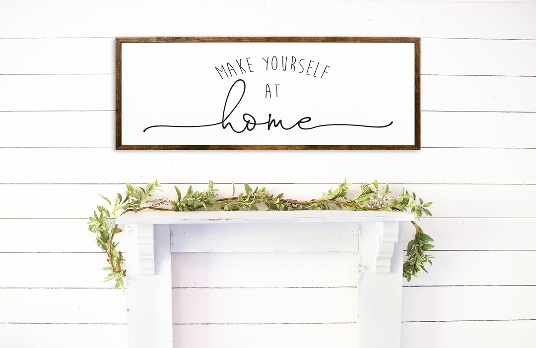 Make Yourself at Home Sign | Entryway Decor | - Etsy