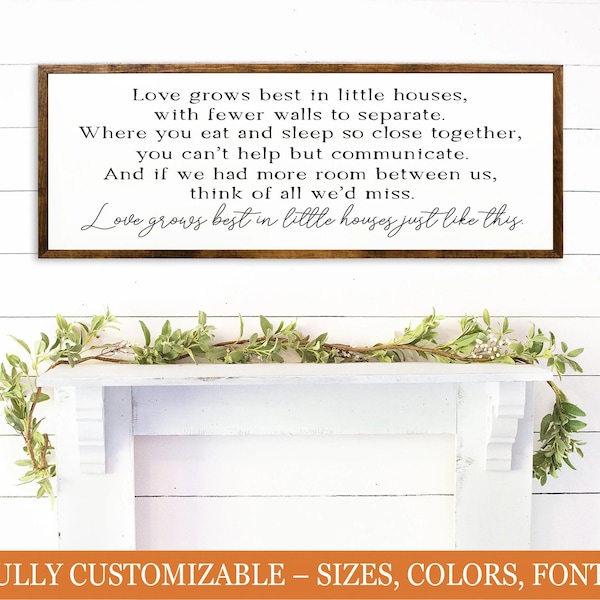 Love Grows Best in Little Houses Sign - Etsy