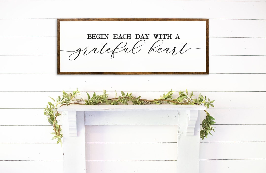 Begin Each Day With a Grateful Heart Wooden Framed Sign | Rustic Home ...