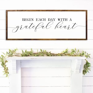 Begin Each Day With a Grateful Heart Wooden Framed Sign | Rustic Home ...