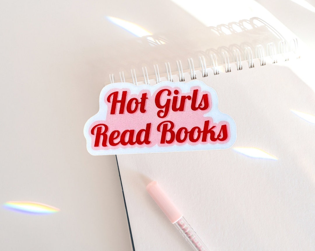 Hot Girls Read Books Sticker/ Writing Sticker/ Writer Sticker/ Author ...