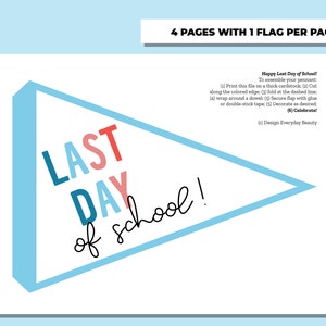 Last Day of School Printable Pennant Flags for Classroom Celebration ...