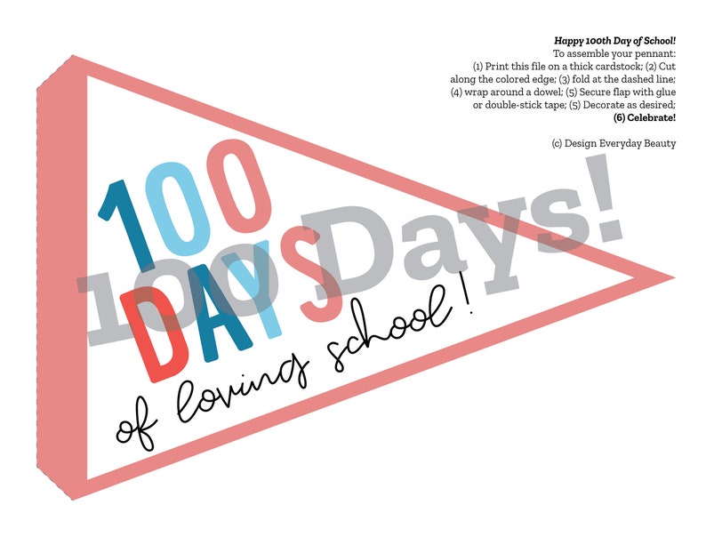 100th Day of School Printable Pennant Flags for Classroom Celebration ...