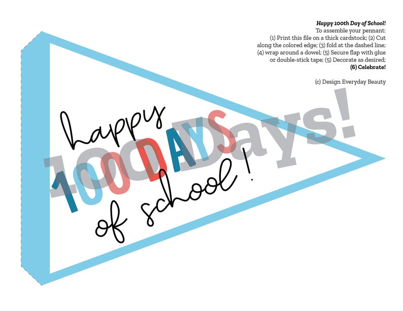 100th Day of School Printable Pennant Flags for Classroom Celebration ...