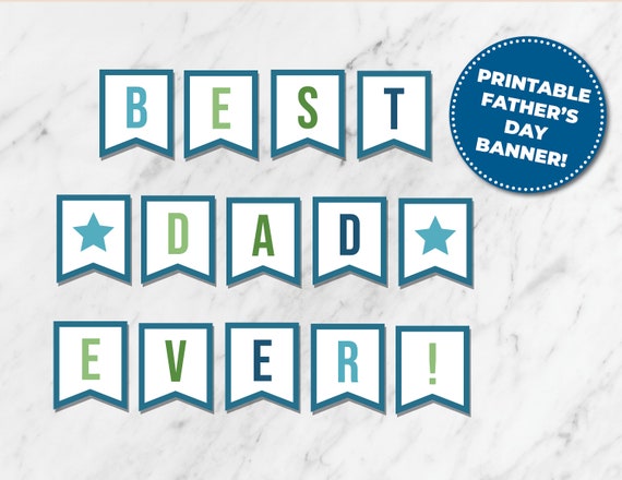 Best Dad Ever Printable Banner Printable Bunting for Home - Etsy