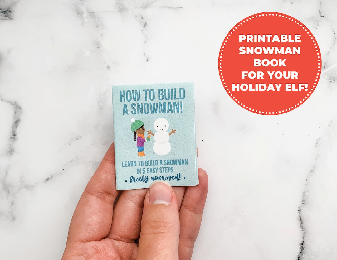 Mini Book for Elf, Easy Elf Activity, How to Build a Snowman Book ...