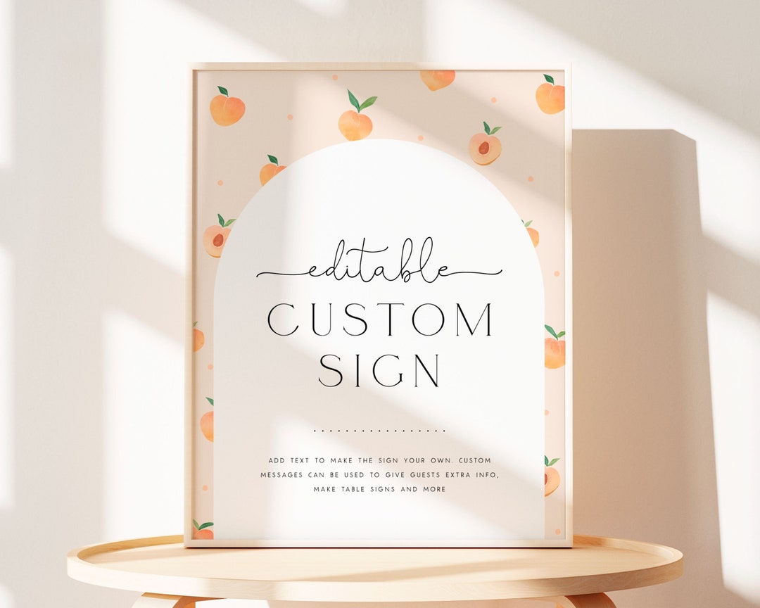 Sweet Peach Custom Sign Template Sweet as a Peach Birthday Peach Custom ...