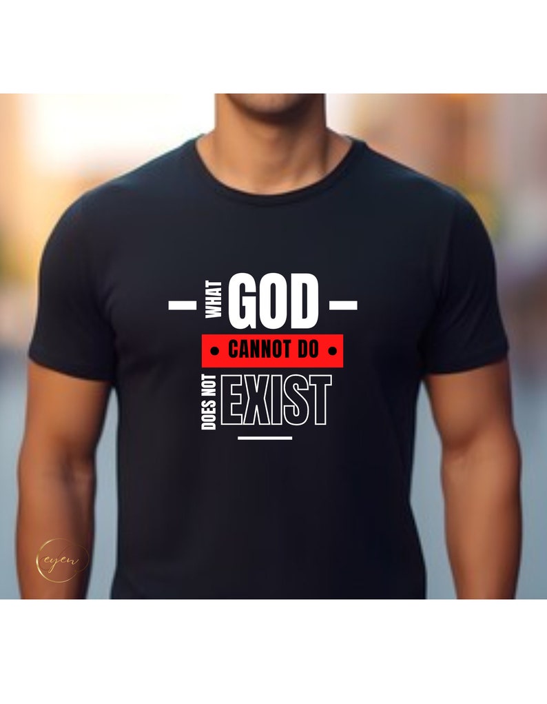 NSPPD What God Cannot Do Does Not Exit T-shirt - Etsy