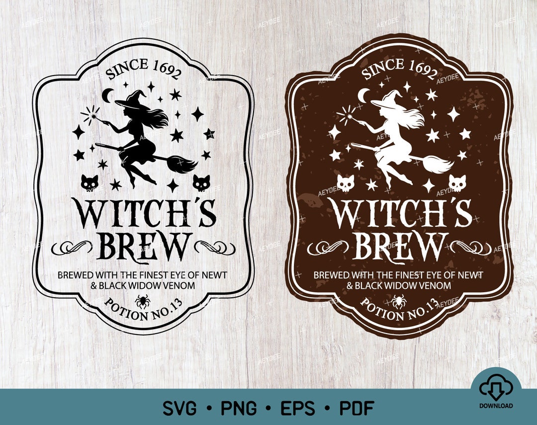 Witch's Brew Halloween Label SVG PNG File, Witches Halloween Booze ...