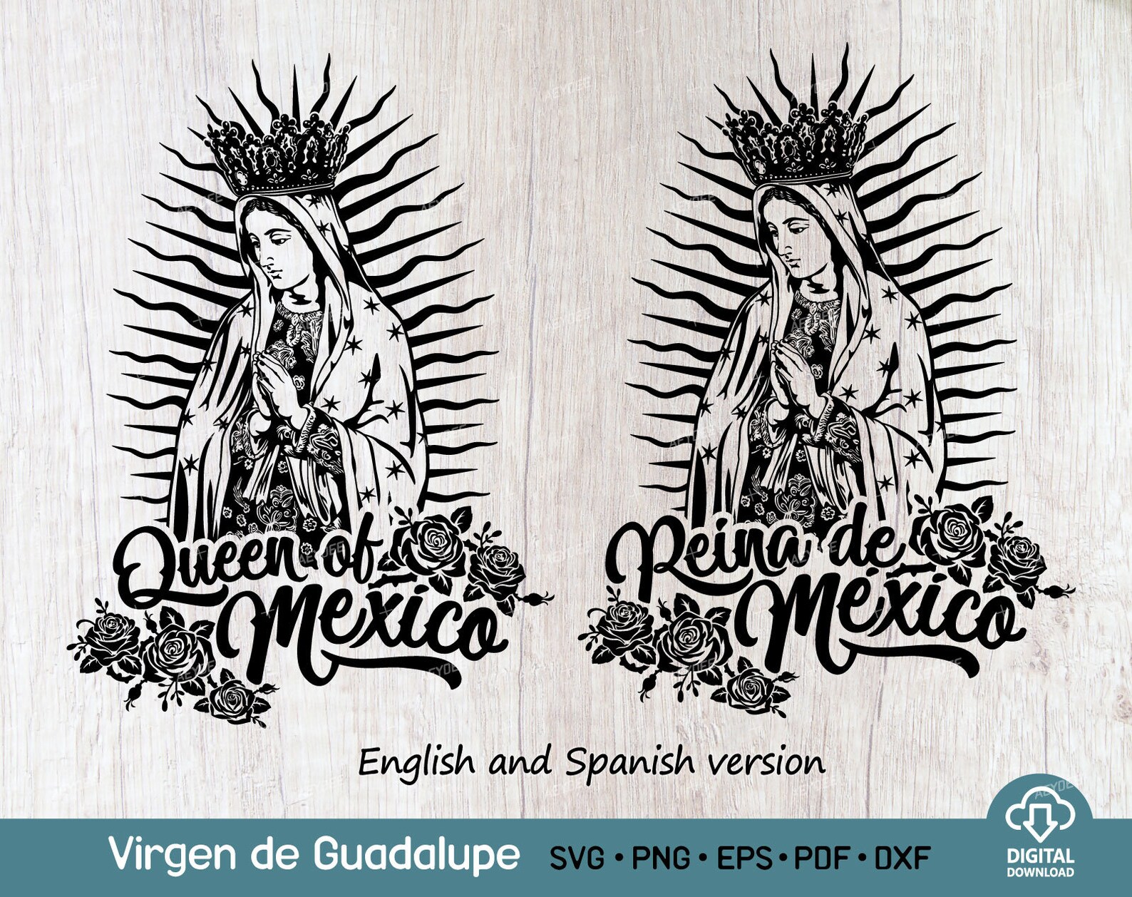 Virgen De Guadalupe Queen of Mexico SVG PNG, Lady of Guadalupe Reina De ...