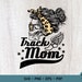 Track Mom Svg Png, Track & Field Mom Svg Png, Track Runner Svg Png ...