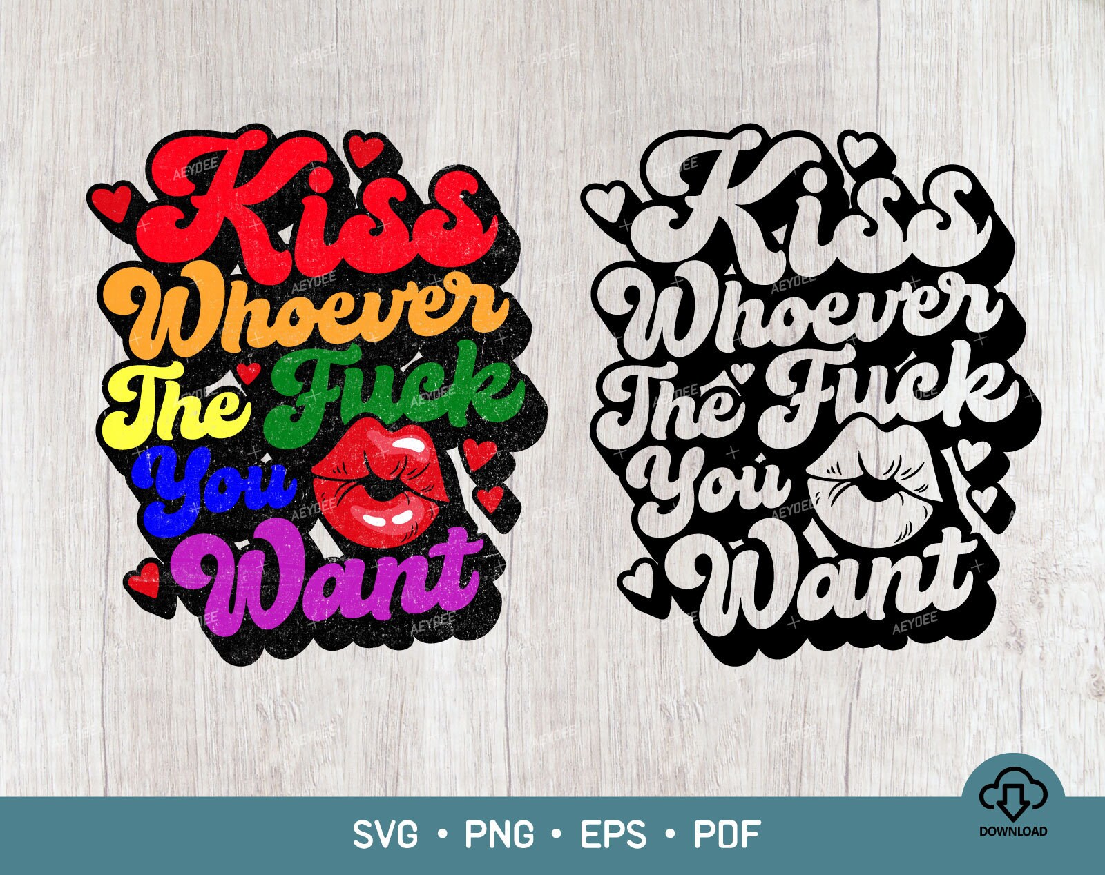 Kiss Whoever the Fuck You Want Kiss Whoever You Want Png - Etsy