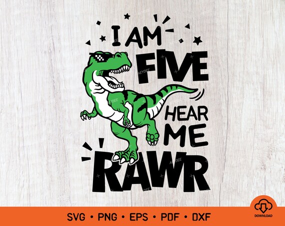 I Am Five Hear Me Rawr Svg 5th Birthday 5 Year Old Birthday - Etsy