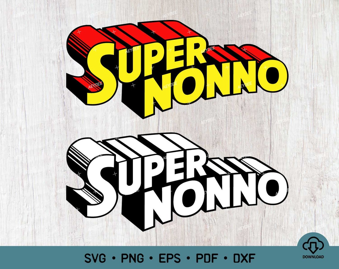 SuperNonno Svg Png Super Nonno Svg Best grandfather | Etsy
