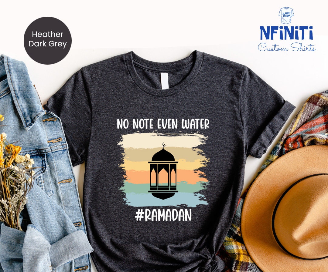 No Note Even Water Retro Ramadan Shirt, Fasting Gift Shirt, Ramadan ...