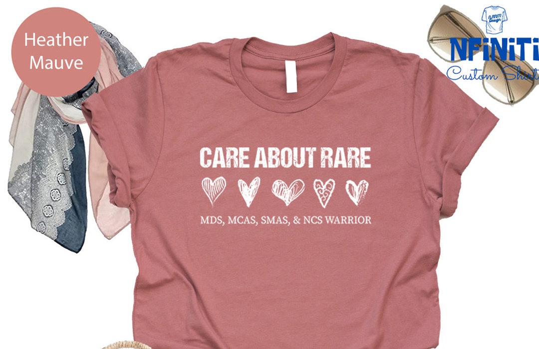 Care About Rare Disease T-shirt, Mds Mcas Smas Ncs Warrior Shirt, Rare ...