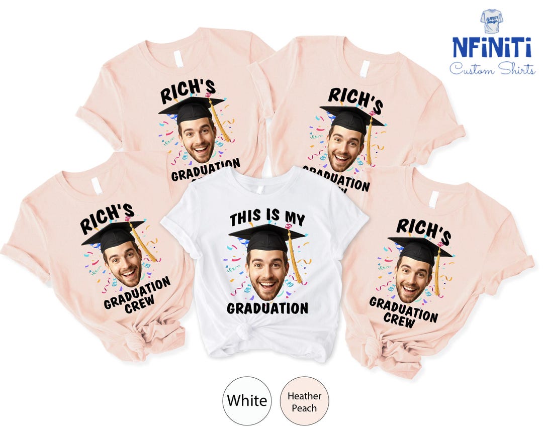 Personalized Photo Graduation Crew T-shirt, My Graduation Custom Photo ...