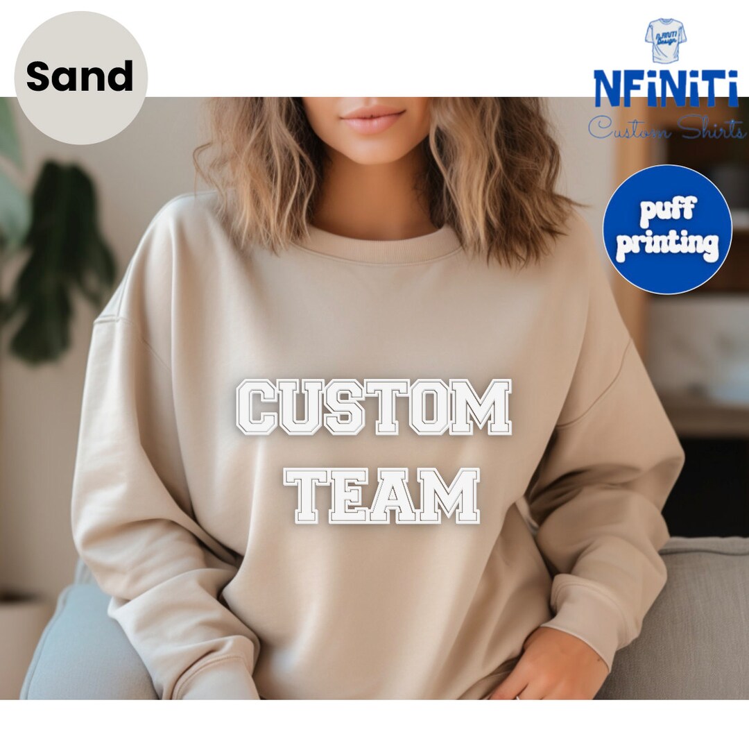 Custom Team Name Puff Print Sweatshirt, Personalized Puff Design ...