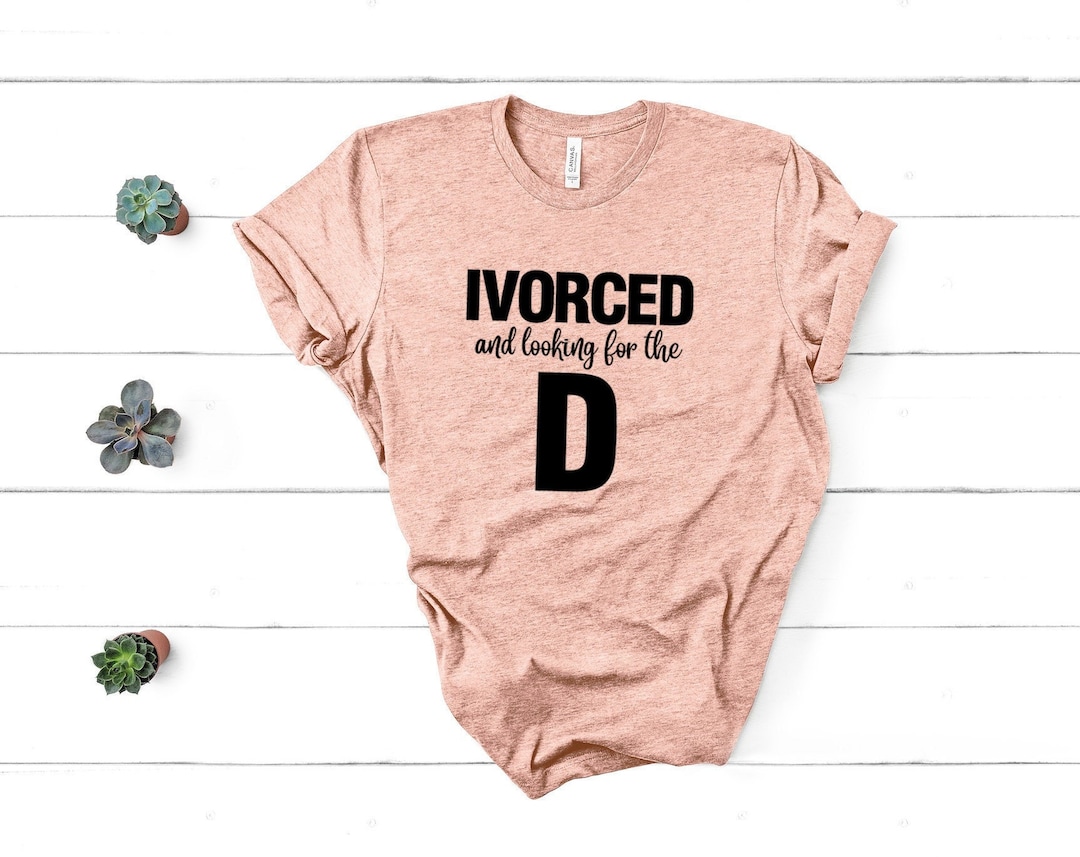 Funny Divorce Shirt, Sarcastic Divorced Tshirt, Divorce Party Shirt ...