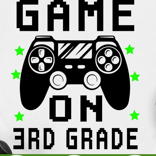 Game on 3rd Grade SVG SVG Cut File Third Grade Svg Back to - Etsy
