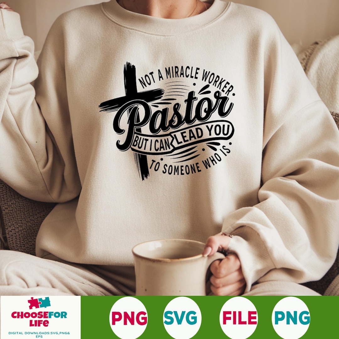 Pastor SVG, Not a Miracle Worker Svg, Pastor Quotes Svg, Pastor Png ...
