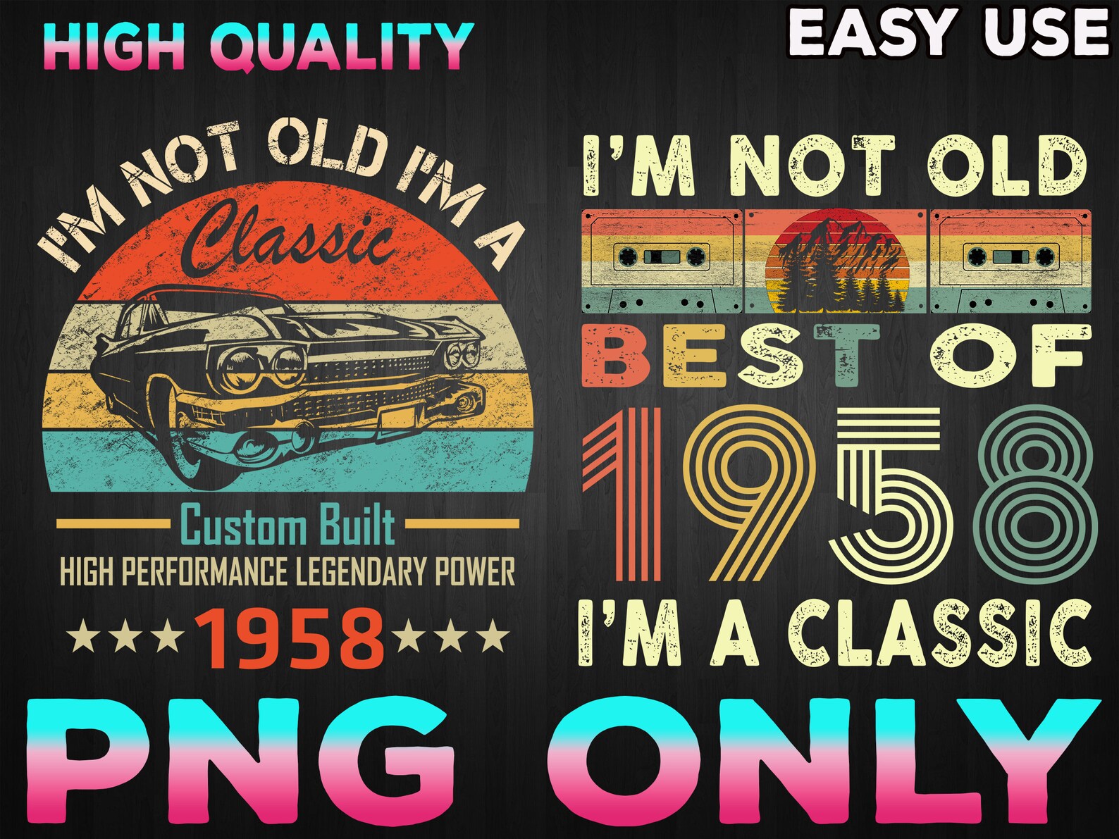 I'm Not Old I'm A Classic 1958 Vintage 1958 Png, Retro 62th Birthday ...